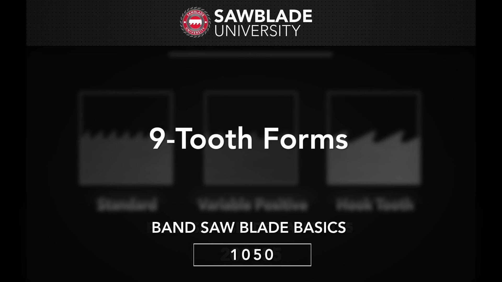 1050 - 09 - Tooth Forms - SawbladeUniversity.com