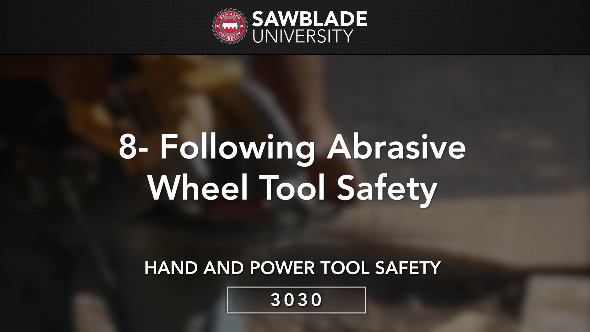 General Safety - SawbladeUniversity.com