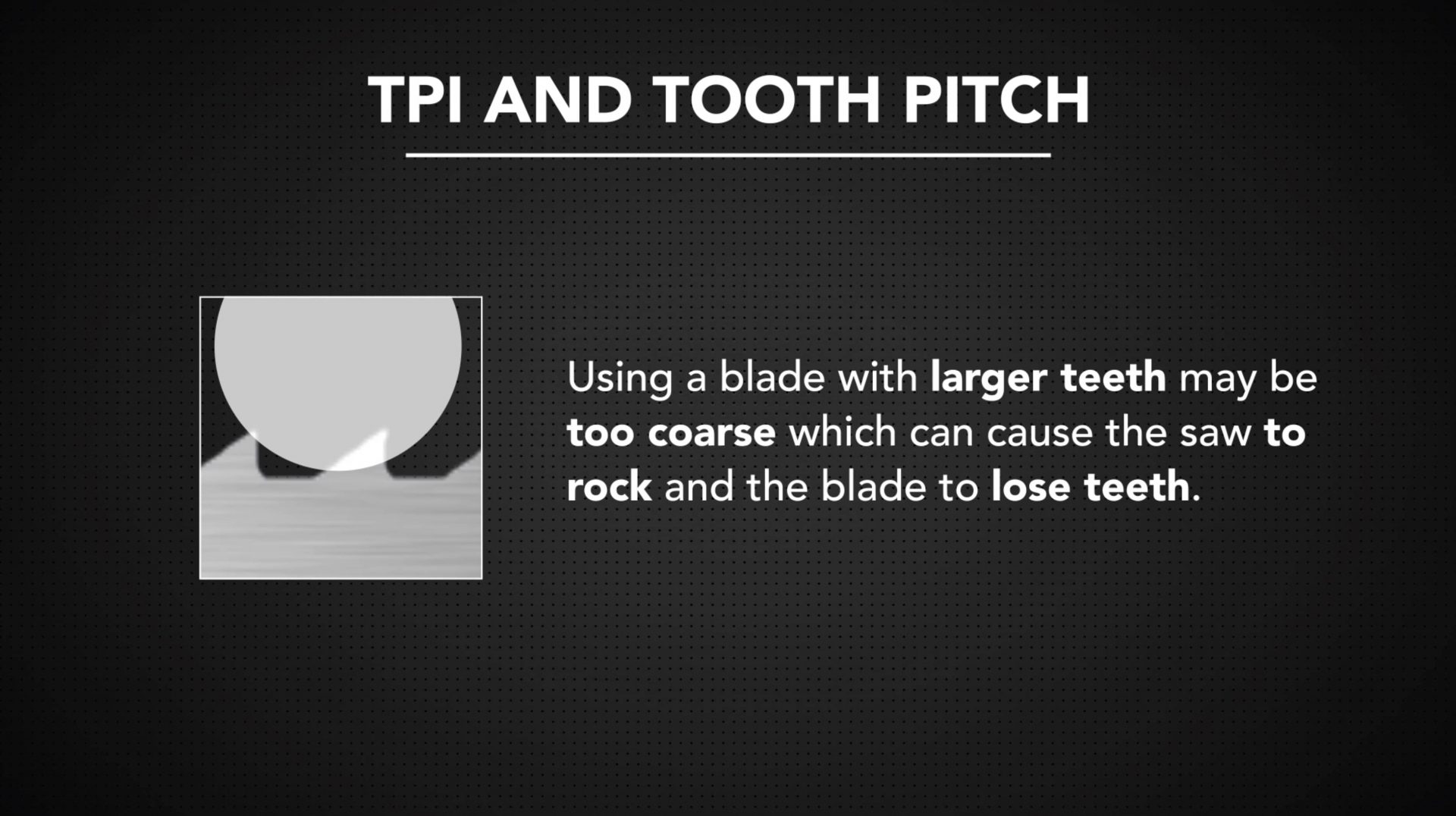 Understanding TPI (Tooth Per Inch) and Tooth Pitch - SawbladeUniversity.com